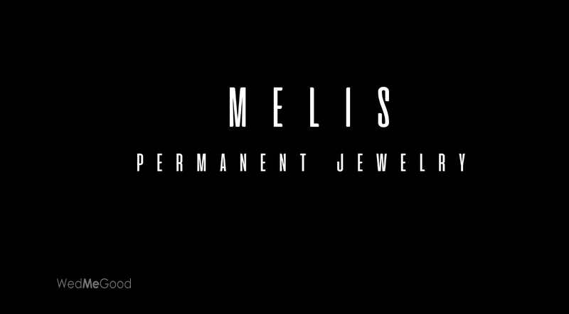 Melis - Permanent Jewelry - Bangalore | Wedding Accessories Store
